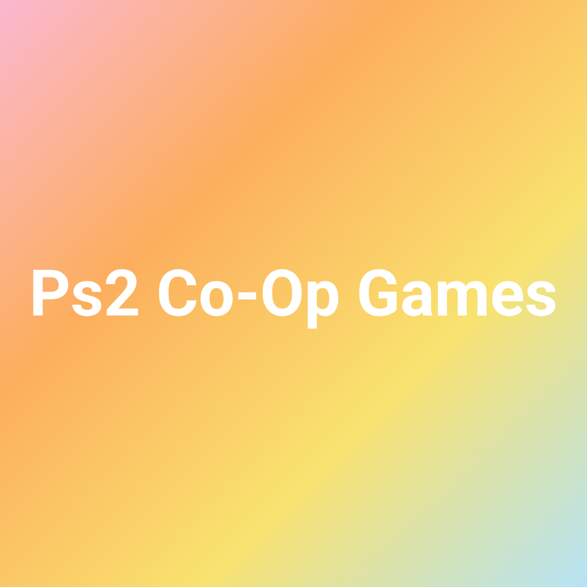 The Best Co-Op Games on PS2 to Play with Friends